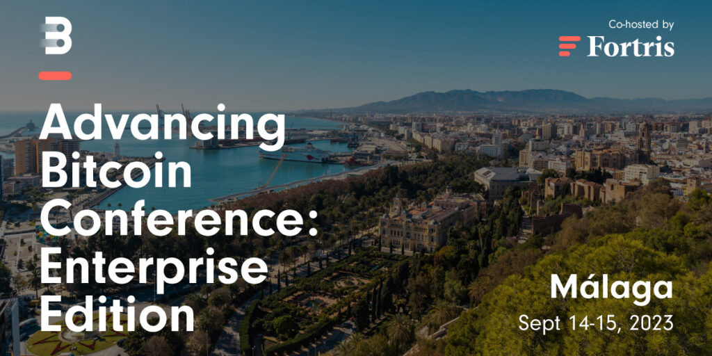 Advancing Bitcoin Conference: Enterprise Edition 2023 — September 14-15 ...