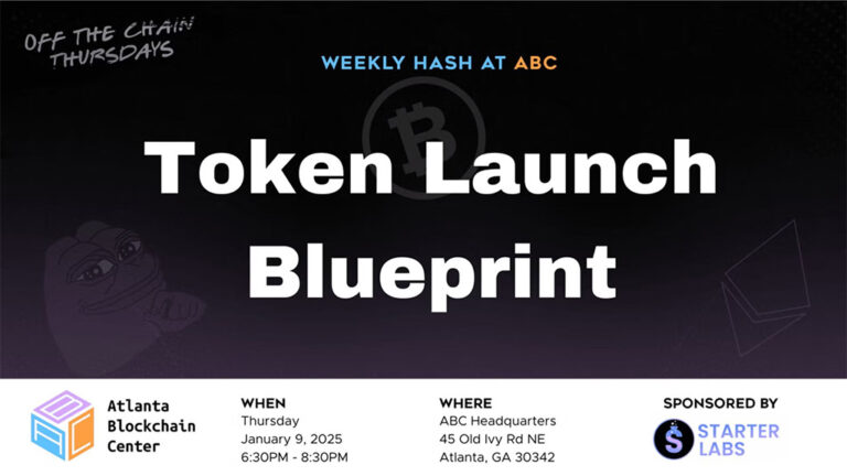 Atlanta Blockchain Center – Token Launch Blueprint » Crypto Events