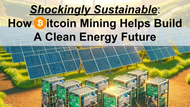 Bay Area Bitcoiners – Shockingly Sustainable: How Bitcoin Mining Helps ...