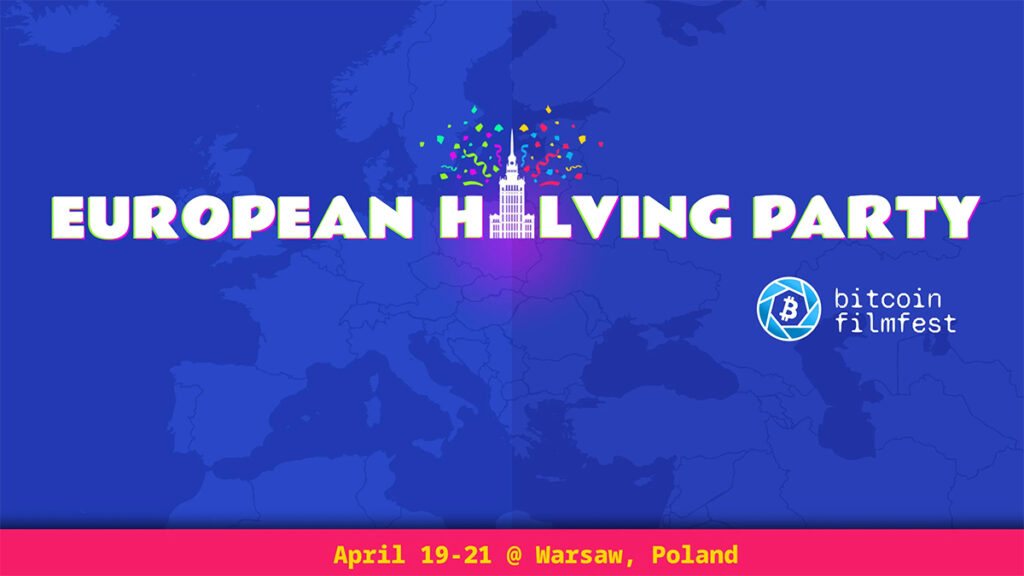 Bitcoin Film Festival & European Halving Party 2024 » Crypto Events