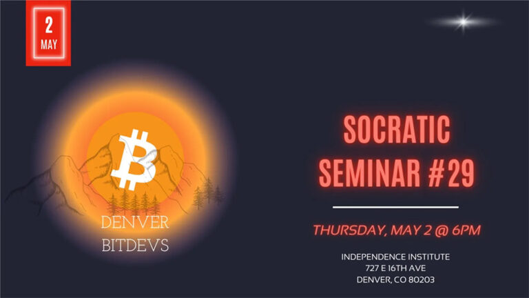Denver BitDevs #29 – Open Discussion » Crypto Events