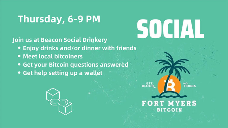 Fort Myers Bitcoin Social Meetup – August 2024 » Crypto Events