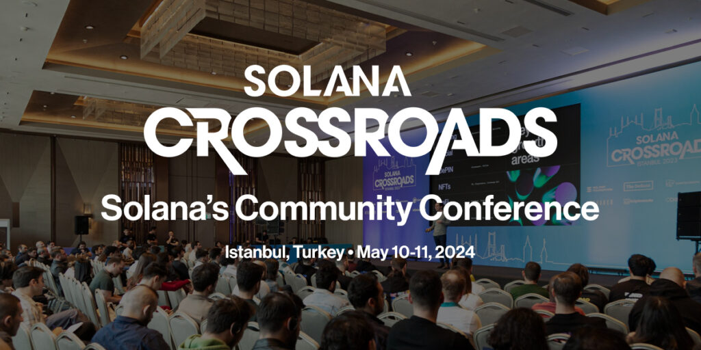 Solana Crossroads 2024 » Crypto Events