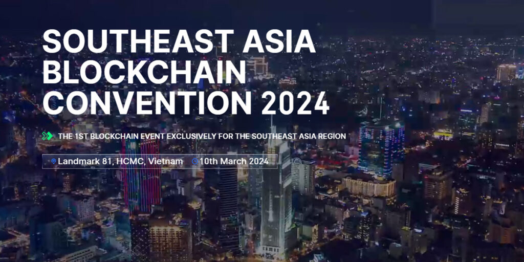 Southeast Asia Blockchain Convention 2024 » Crypto Events