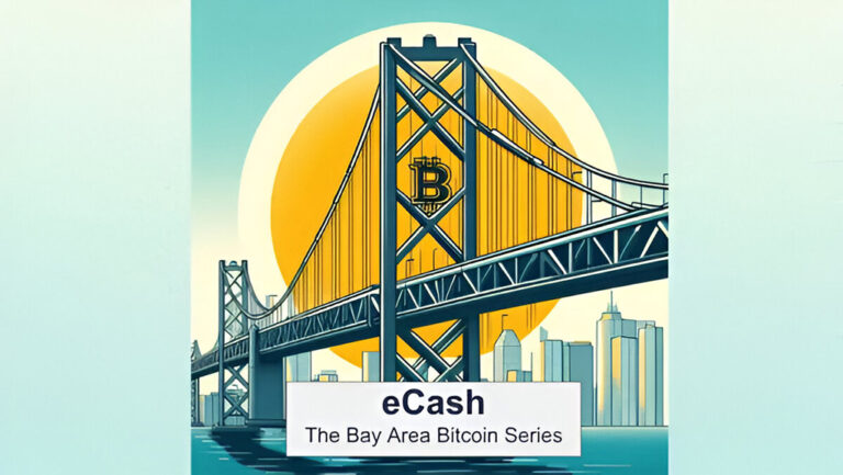 The Bay Area Bitcoin Series: eCash » Crypto Events